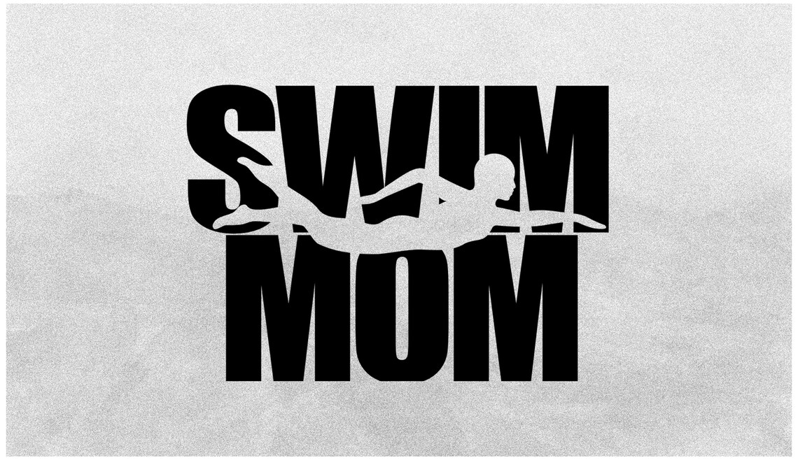 Sports Clipart: Bold Black Words "swim Mom" With Swimmer Silhouette ...