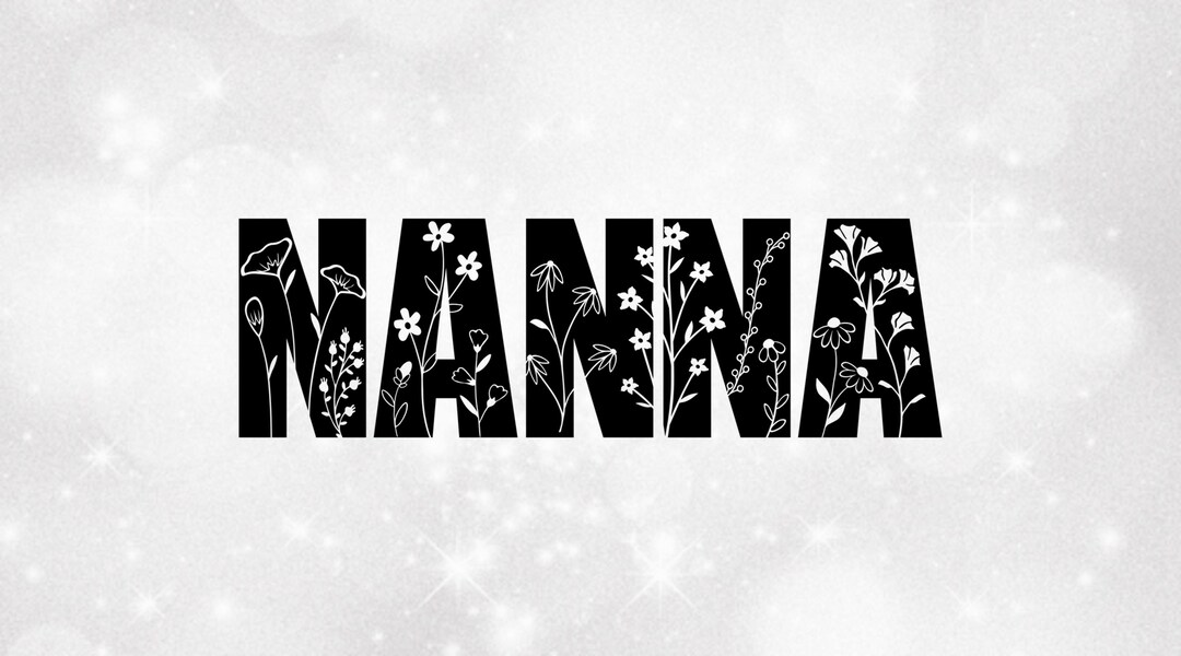 Family Clipart: Bold Black Style Word "nanna" With Patch of Many ...