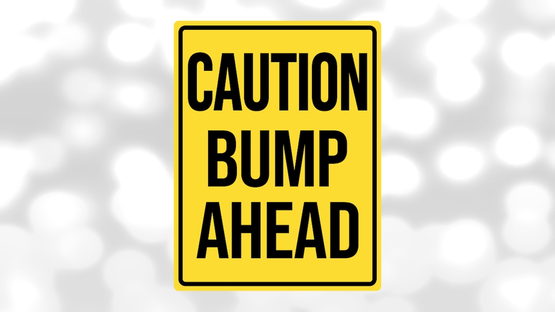 Shape Clipart: Rectangle Shape Bright Yellow "caution Bump Ahead" Sign ...