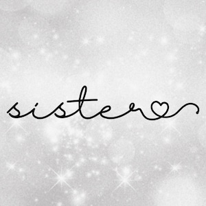 Family Clipart: Black Word "sister" in Script Type With Curly End Tail ...