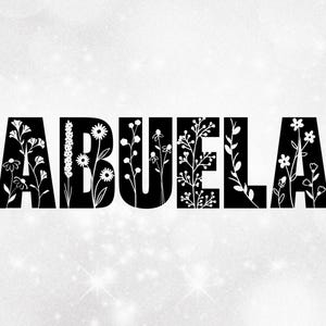 Family Clipart: Bold Black Style Word "abuela" With Patch of Many ...
