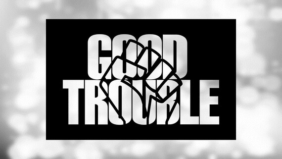 Clipart for Causes: good Trouble Words by John - Etsy