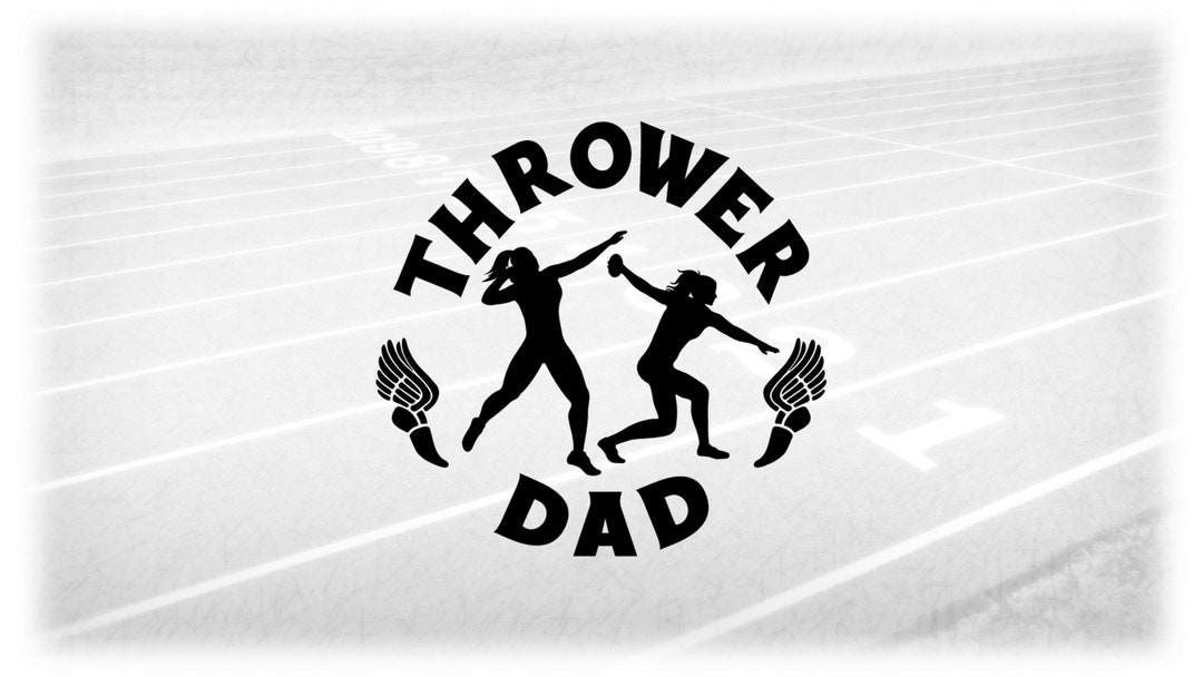 Sports Clipart: Black Track & Field Logo With Words "thrower Dad" and ...