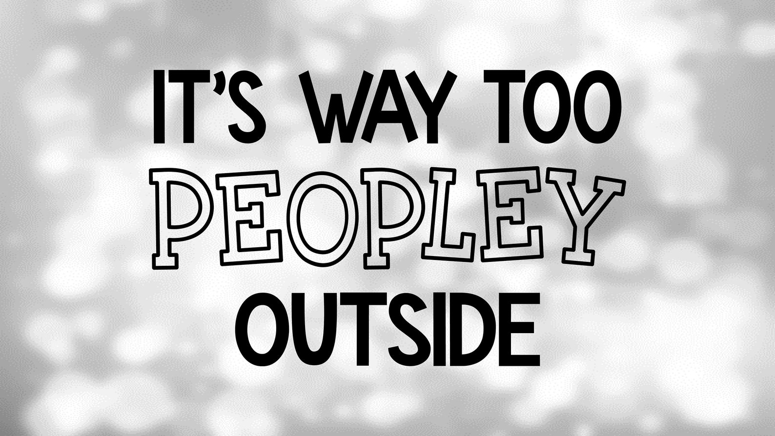 Funny Saying Clipart: Black Bold Words it's Way Too | Etsy