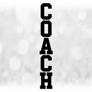 Sports Clipart: Black Vertical Word "coach" in Bold Collegiate Letters ...