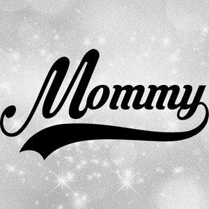 Family Clipart - Mothers or Moms: Word "mommy" in Fancy Type With ...