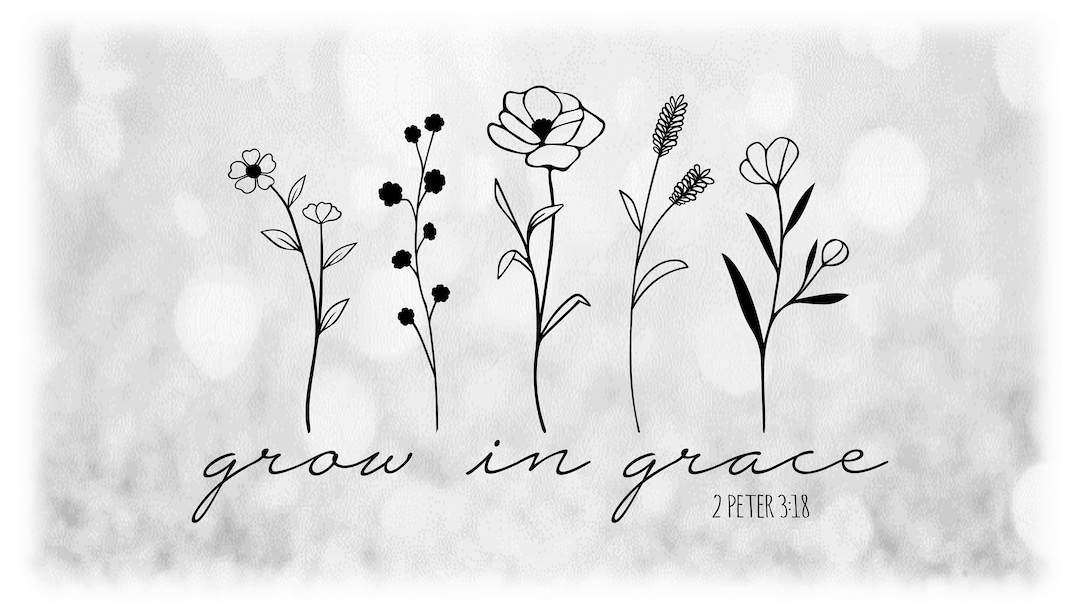 Inspirational Clipart - Words "grow in Grace" From Bible Verse, Second ...