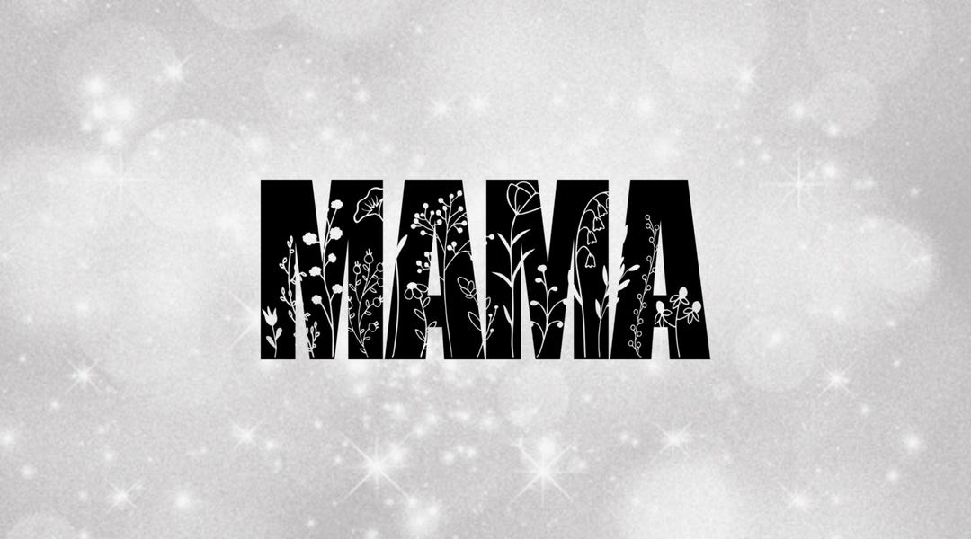Family Clipart - Moms: Bold Black Style Word "mama" With Patch of Many ...