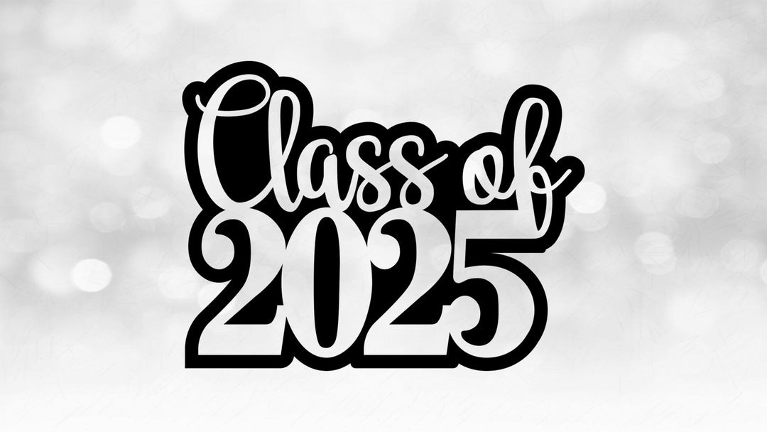Educational Clipart: Words "class of 2025" Cutout of Black Background ...
