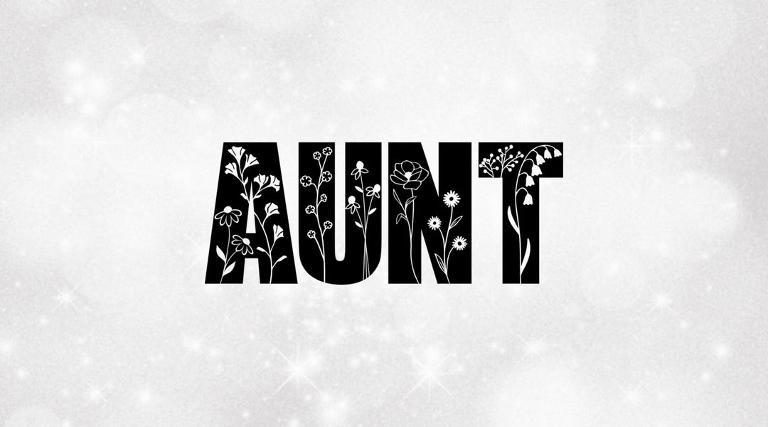 Family Clipart: Bold Black Style Word "aunt" With Patch of Many ...