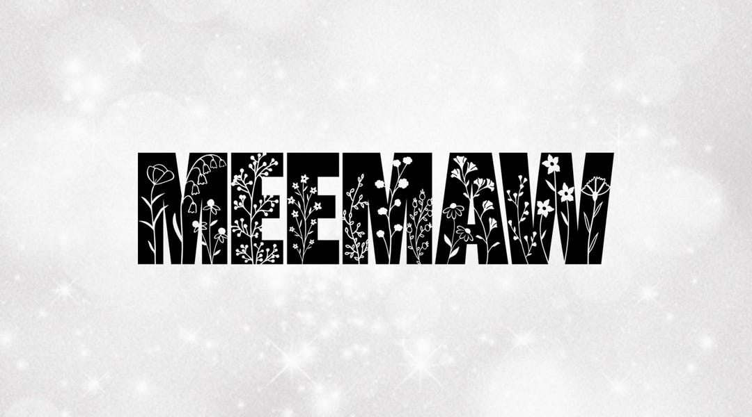Family Clipart: Bold Black Style Word "meemaw" With Patch of Many ...