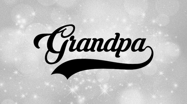 Family Clipart - Grandfathers: Simple Word "grandpa" in Fancy Type With ...