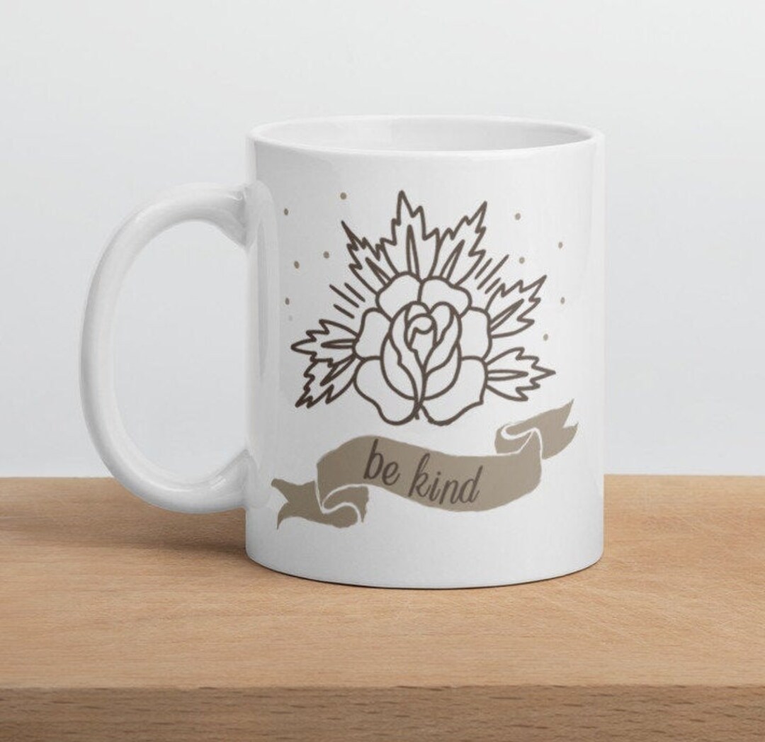 Be Kind Mug Motivational Mug Inspirational Mug Boho Mug - Etsy