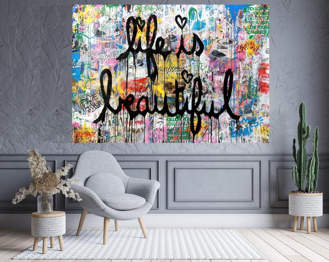 Life is Beautiful Graffiti Wall Art Contemporary Art Street Art Canvas ...