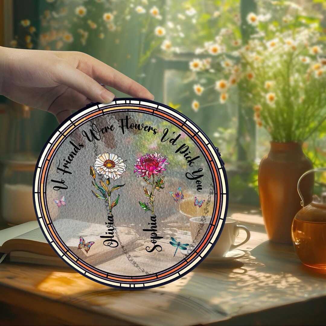 Personalized Birth Flower Stained Glass Suncatcher, Best Friends ...