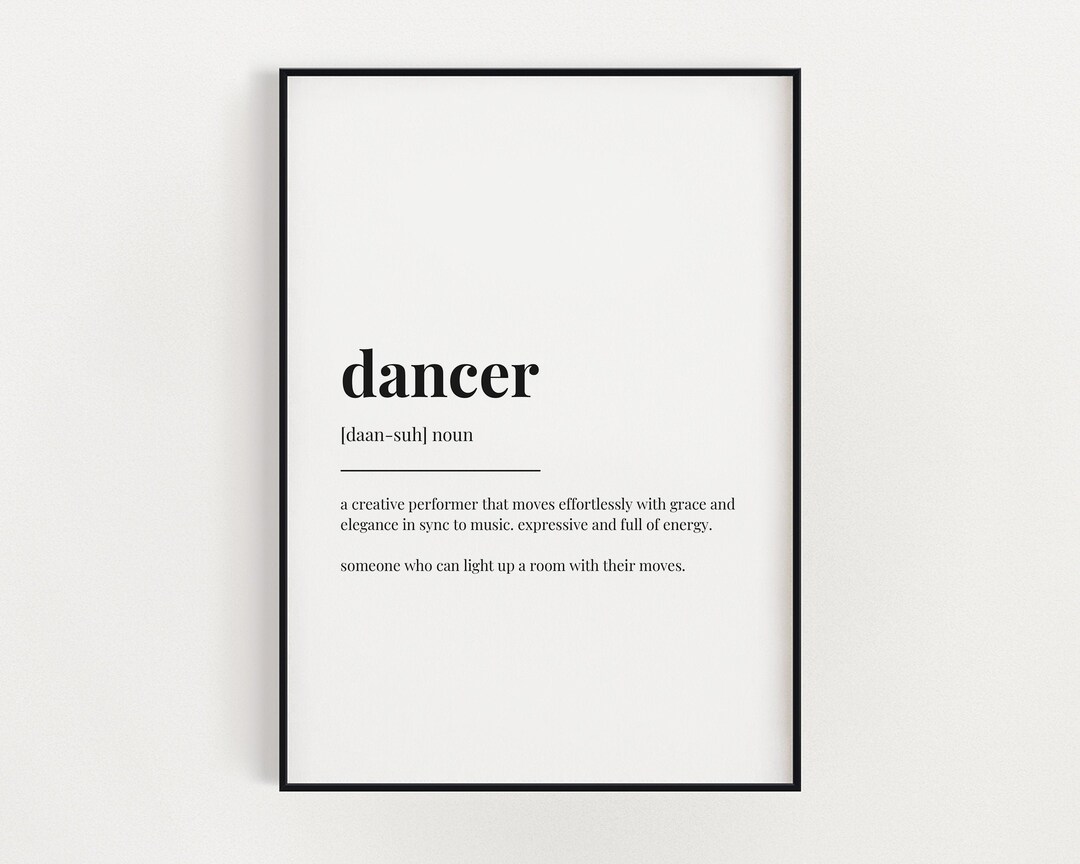 DANCER DEFINITION PRINT | Wall Art Print | Dancer Print | Definition ...
