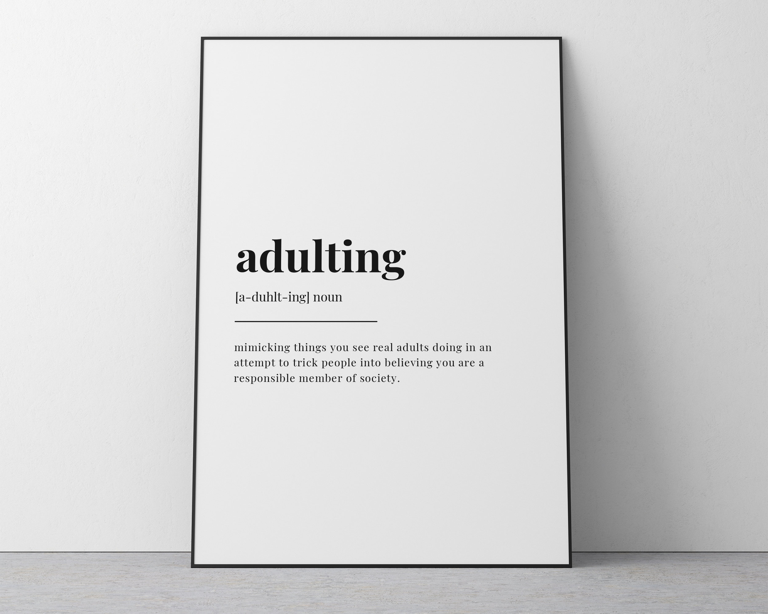 ADULTING DEFINITION PRINT Wall Art Print Adulting Print - Etsy UK
