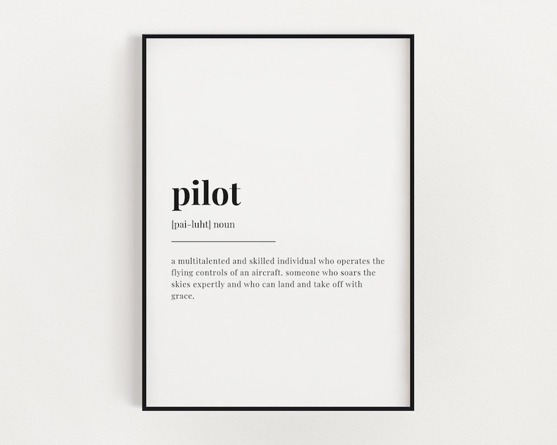 PILOT DEFINITION MEANING Printable Wall Art Pilot Print | Etsy