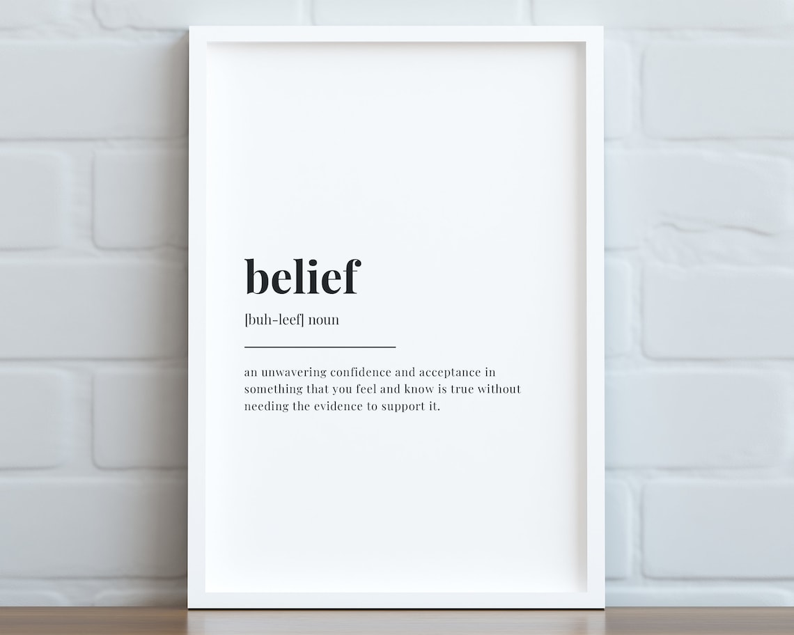 BELIEF DEFINITION MEANING | Printable Wall Art | Belief Print ...