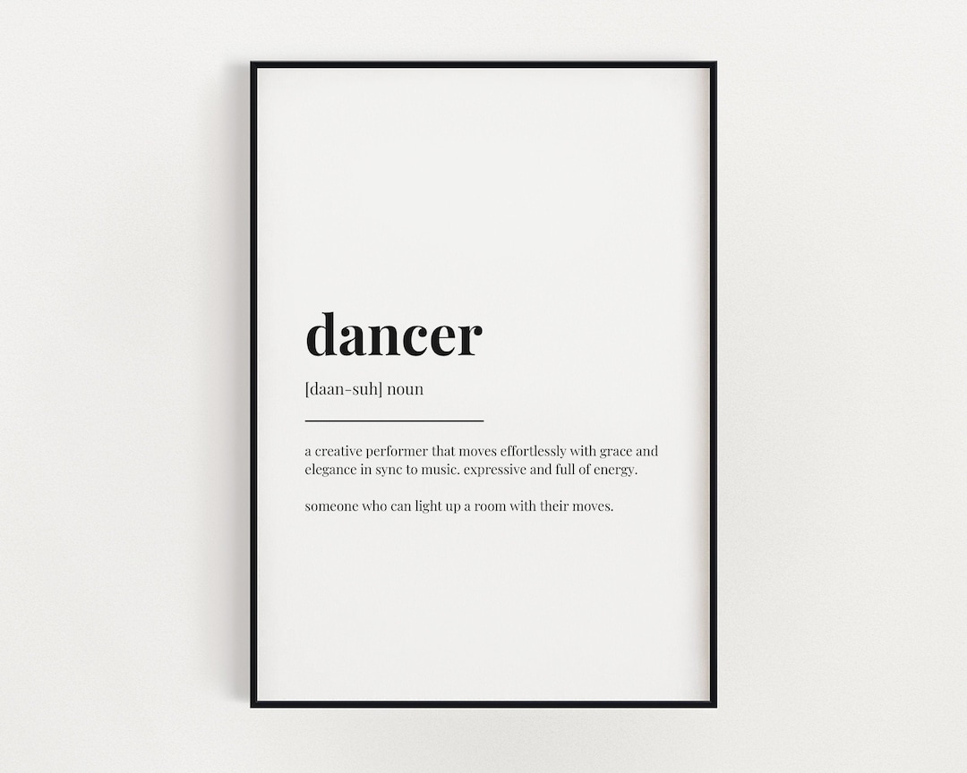 DANCER DEFINITION PRINT | Digital Download | Printable Wall Art ...