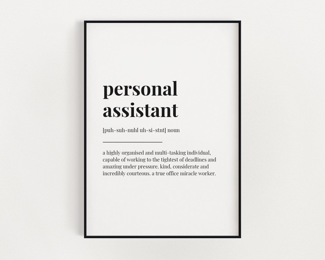 PERSONAL ASSISTANT DEFINITION Print | Wall Art Print | Definition Print ...