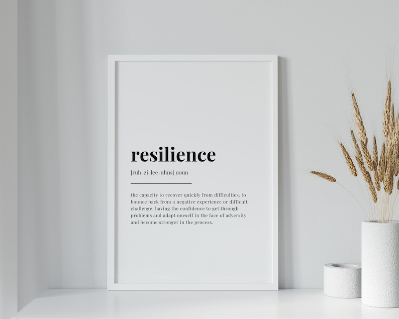 RESILIENCE DEFINITION PRINT Wall Art Print Resilience - Etsy RESILIENCE DEFINITION PRINT Wall Art Print Resilience - Etsy