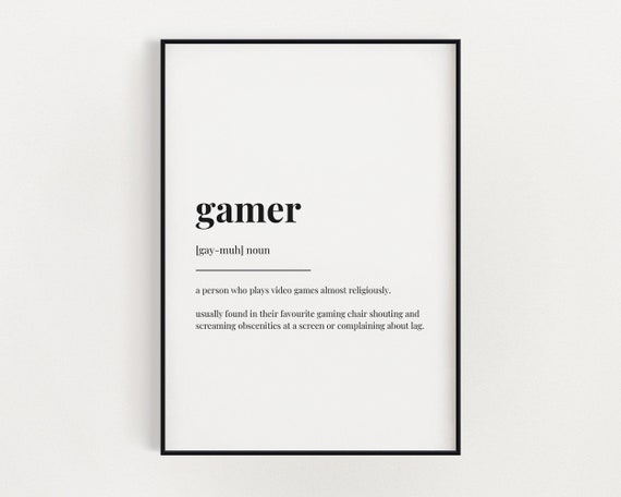 GAMER DEFINITION PRINT Wall Art Print Gamer Print | Etsy