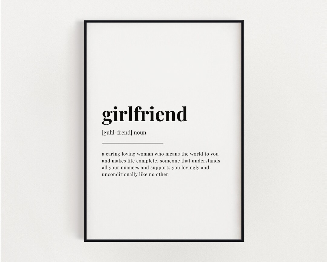GIRLFRIEND DEFINITION PRINT | Wall Art Print | Gift for Girlfriend ...