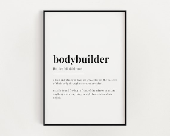 BODYBUILDER DEFINITION MEANING Printable Wall Art | Etsy