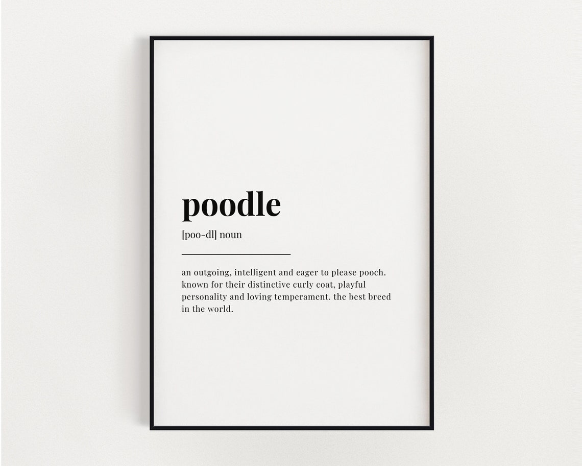 POODLE DEFINITION MEANING | Printable Wall Art| Poodle Print ...
