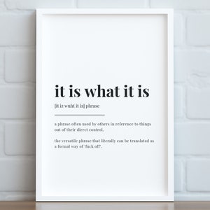 It is What It is Definition Meaning | Digital Download | Printable Wall ...
