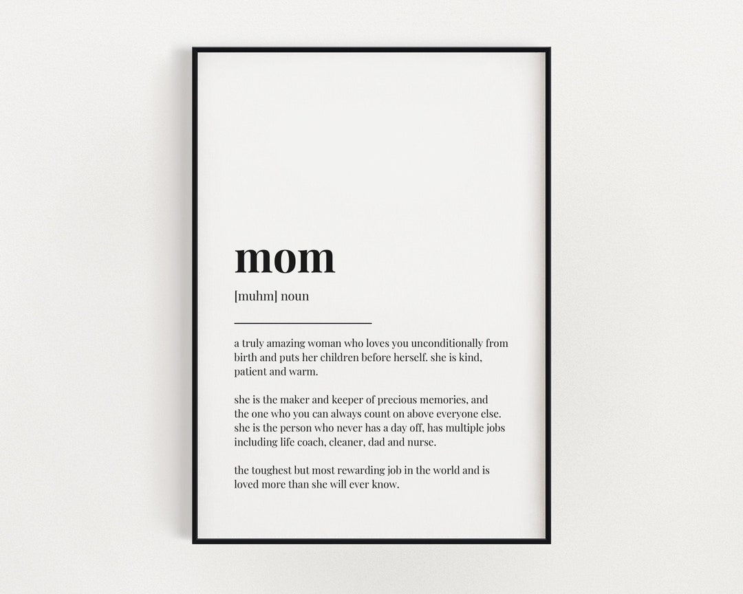 MOM DEFINITION MEANING | Printable Wall Art | Mom Gift | Mothers Day ...