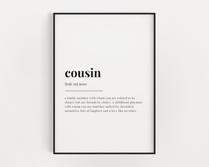COUSIN DEFINITION MEANING | Instant Download | Printable Wall Art ...