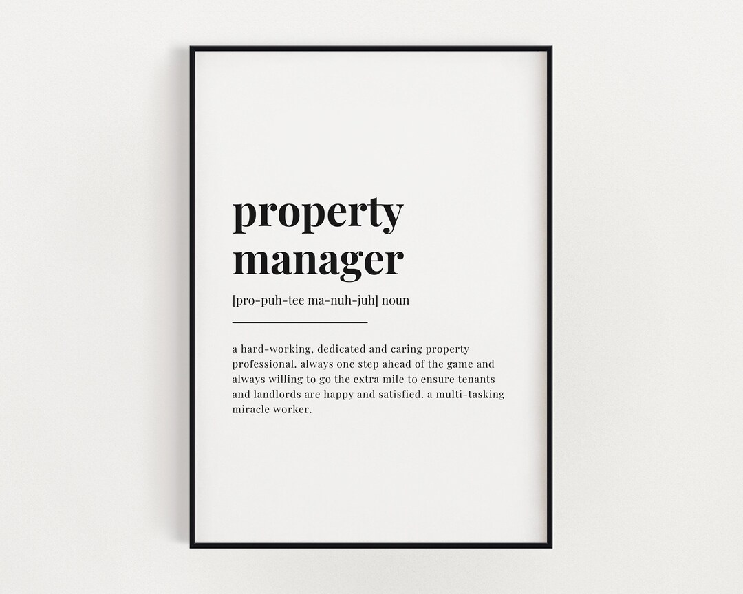 PROPERTY MANAGER DEFINITION Print, Wall Art Print, Quote Wall Art ...