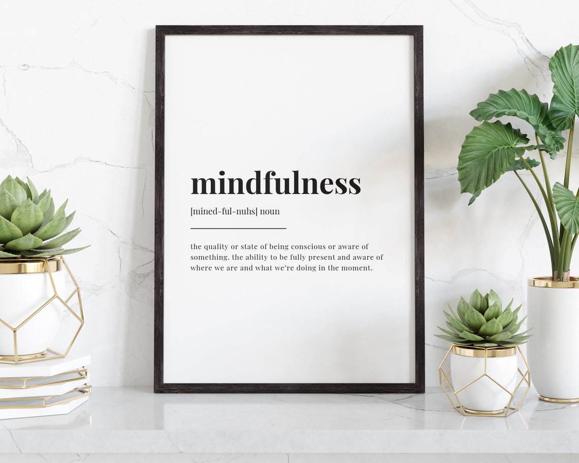 Mindfulness Definition Meaning | Printable Wall Art | Wall Decor ...