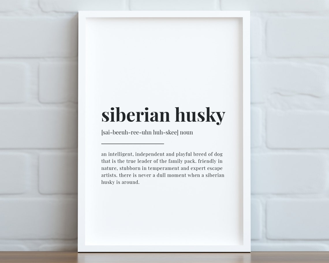 SIBERIAN HUSKY DEFINITION Meaning | Printable Wall Art | Siberian Husky ...