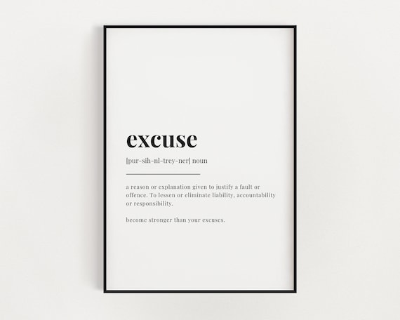 EXCUSE DEFINITION PRINT Digital Download Printable Wall Etsy excuse-definition-print-digital-download-printable-wall-etsy