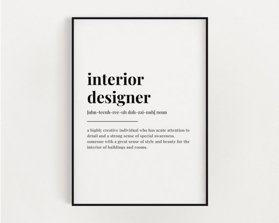 INTERIOR DESIGNER DEFINITION Print Wall Art Print Interior - Etsy