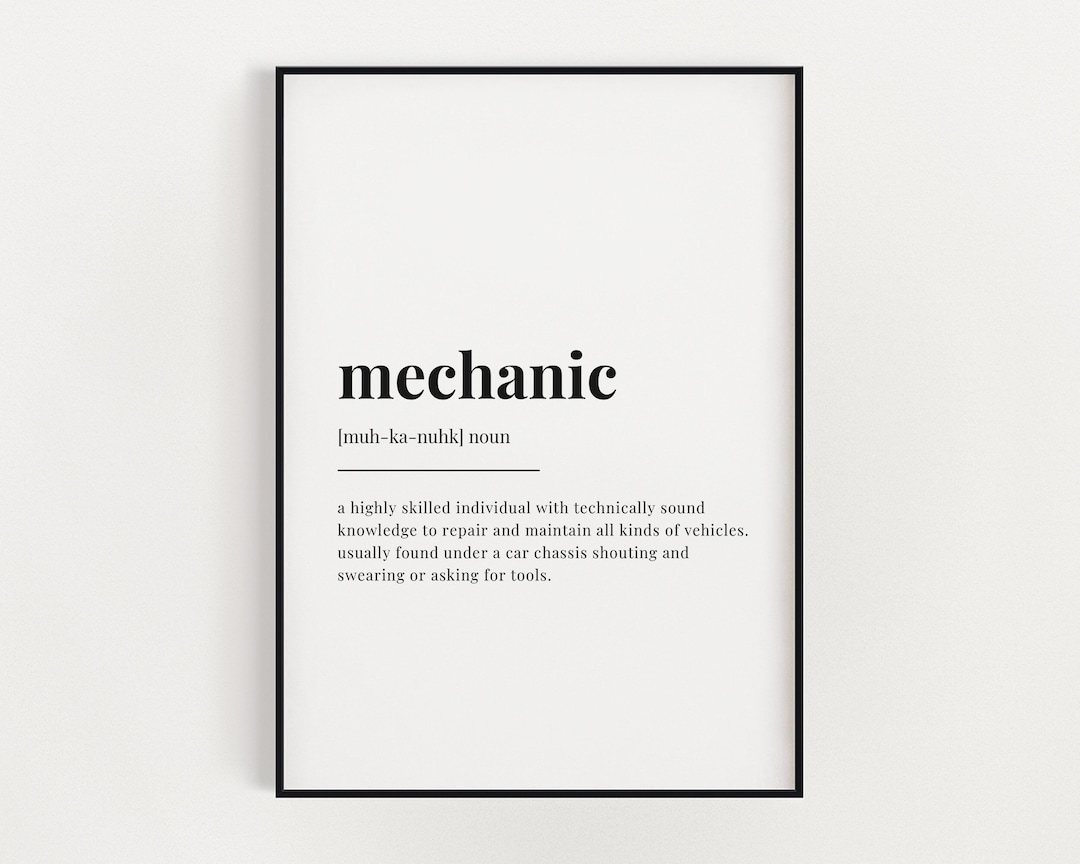 MECHANIC DEFINITION PRINT, Art Print, Gift for Mechanic, Definition ...