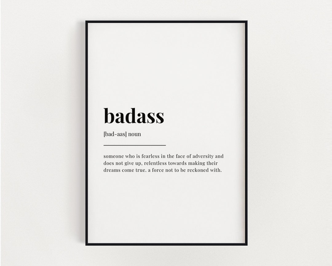 BADASS DEFINITION MEANING | Digital Download | Printable Wall Art ...