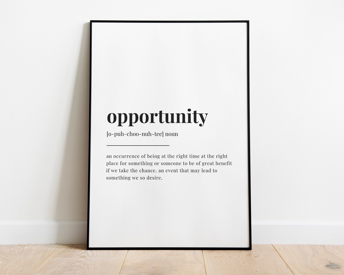 OPPORTUNITY DEFINITION PRINT Wall Art Print Opportunity - Etsy