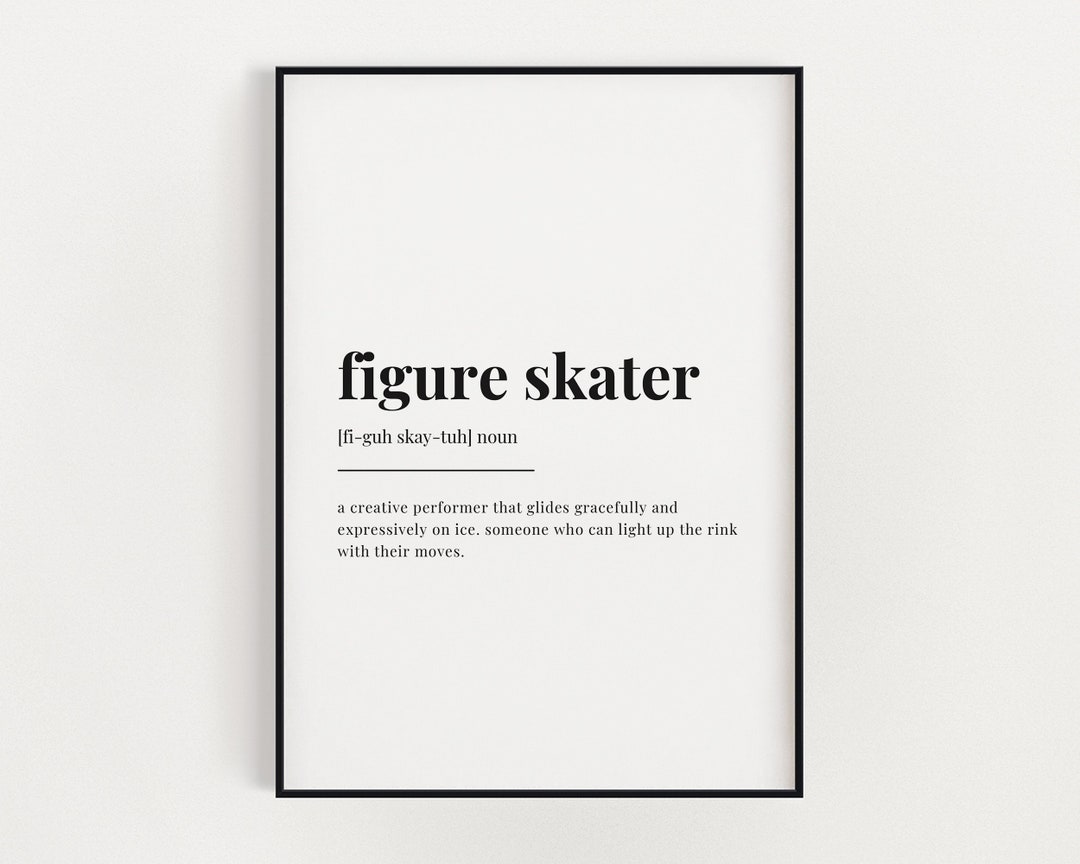 FIGURE SKATER MEANING | Digital Download | Printable Wall Art ...