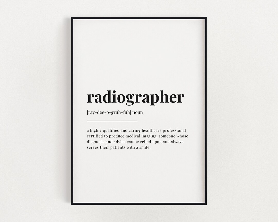 RADIOGRAPHER MEANING | Printable Wall Art | Radiographer Print ...