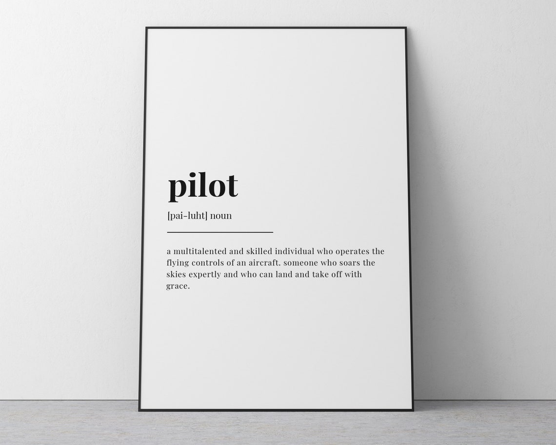 PILOT DEFINITION MEANING Printable Wall Art Pilot Print | Etsy