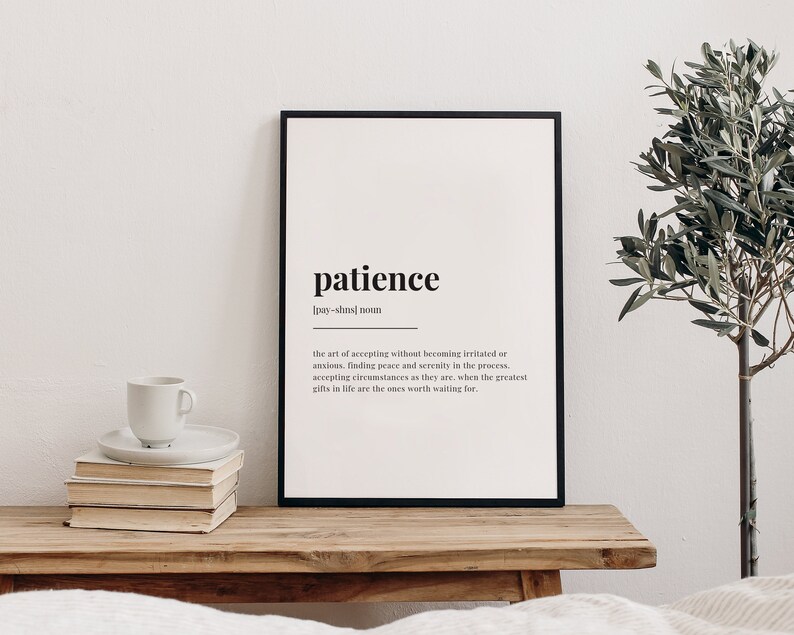 Patience Definition Meaning | Printable Wall Art | Wall Decor | Instant ...