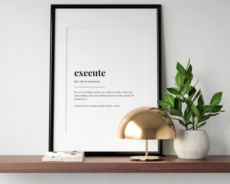 EXECUTE DEFINITION MEANING Printable Wall Art Execute - Etsy EXECUTE DEFINITION MEANING Printable Wall Art Execute - Etsy