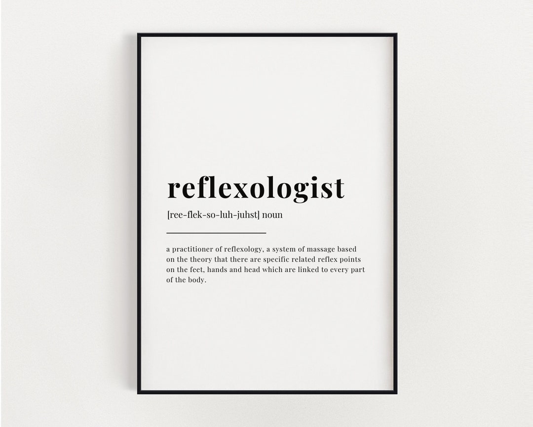 REFLEXOLOGIST DEFINITION PRINT, Wall Art Print, Reflexologist Print ...