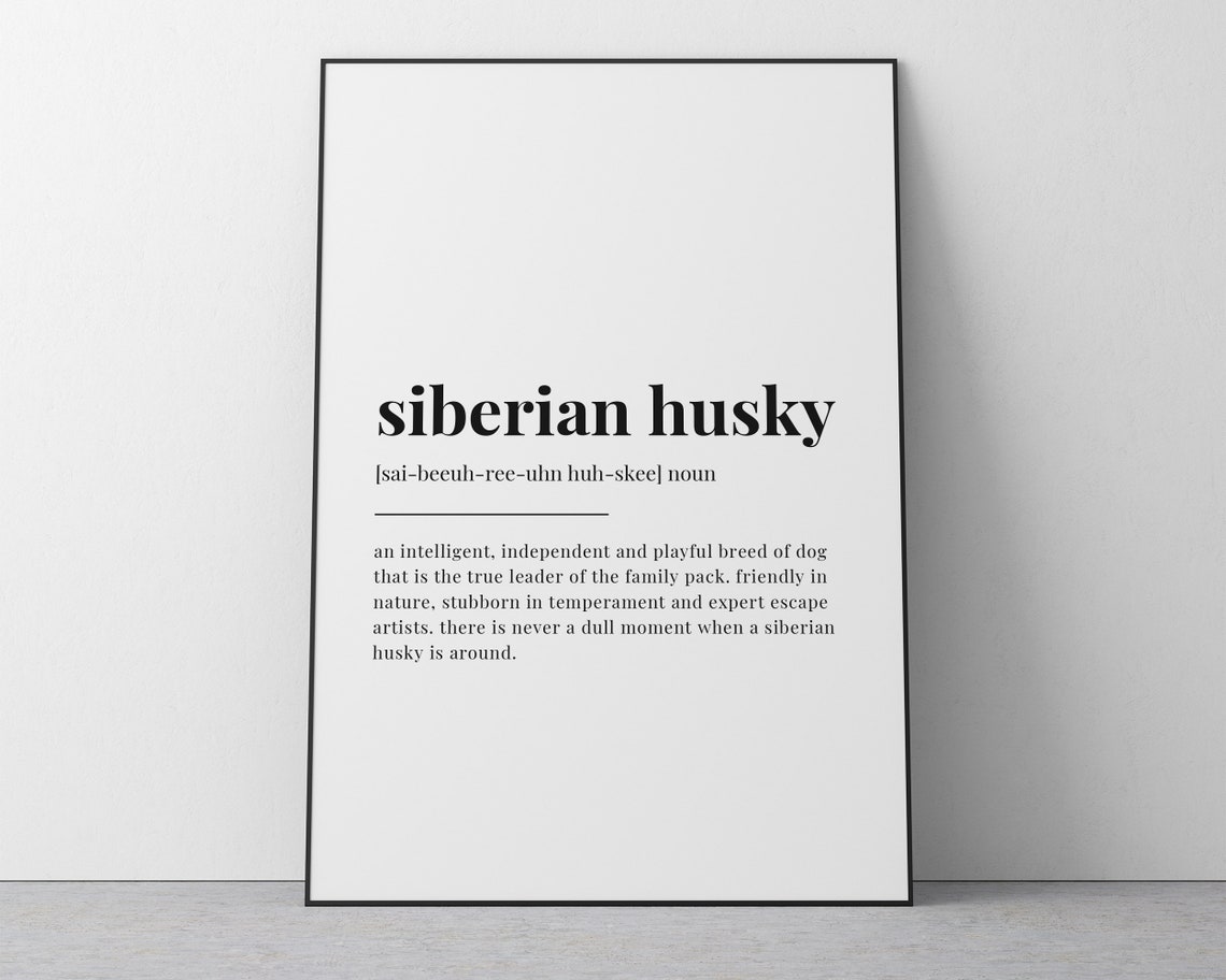 SIBERIAN HUSKY DEFINITION Meaning | Printable Wall Art | Siberian Husky ...