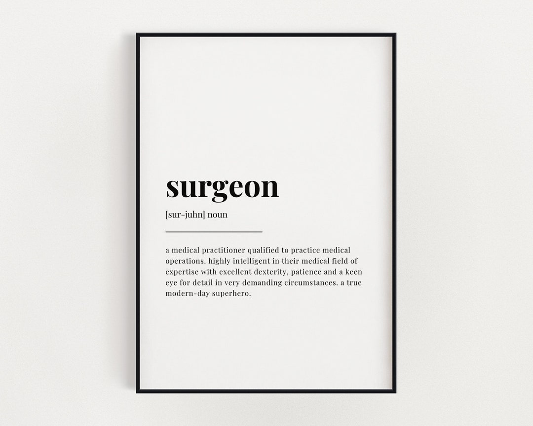 SURGEON DEFINITION PRINT | Wall Art Print | Gift for Surgeon ...