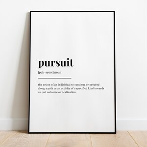 Pursuit Definition Meaning | Printable Wall Art | Wall Decor | Instant ...